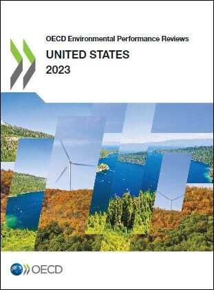 OECD Environmental Performance Reviews: United States 2023 - Colombia ...