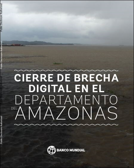 Cierre de Brecha Digital en el Departamento del Amazonas - Colombia ...