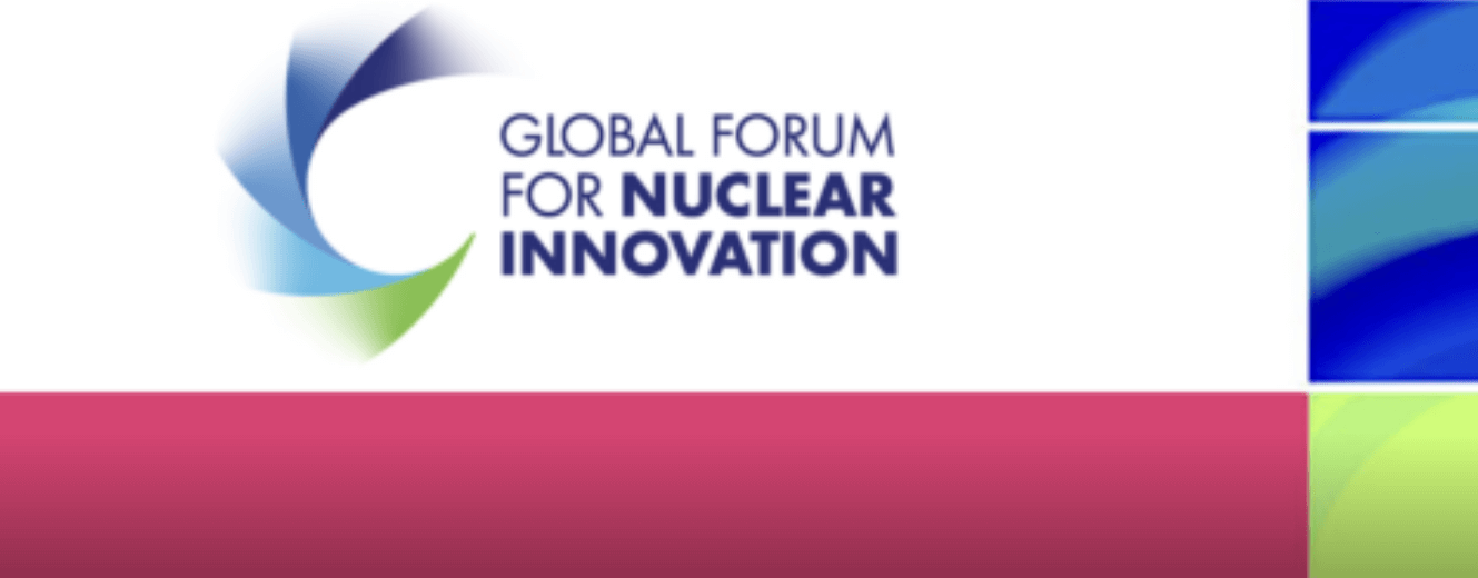 This year’s Global Forum for Nuclear Innovation (GFNI) equipped ...