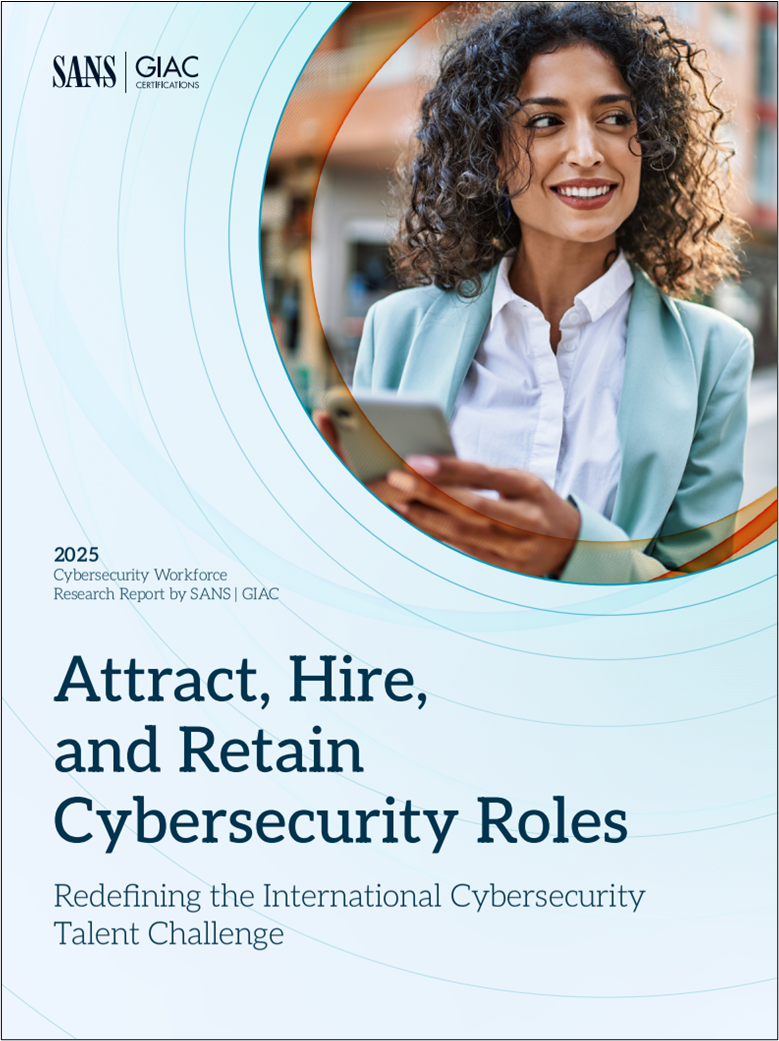Attract, hire, and retain cybersecurity Roles: Redefining the international cybersecurity talent ...