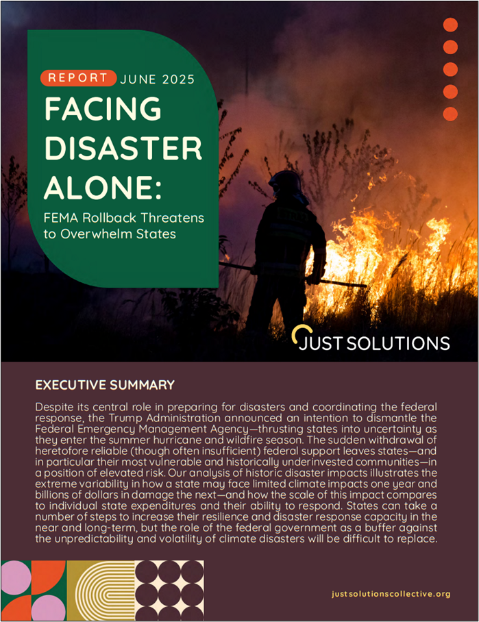 FACING DISASTER ALONE: FEMA Rollback Threatens to Overwhelm States ...